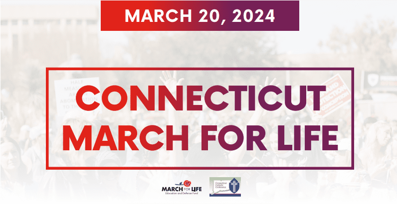 Connecticut March for Life - March for Life
